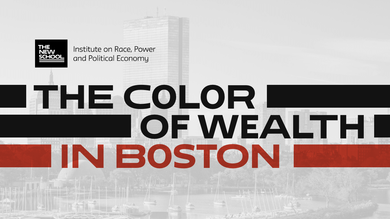 The Color of Wealth in Boston | Importance of Wealth