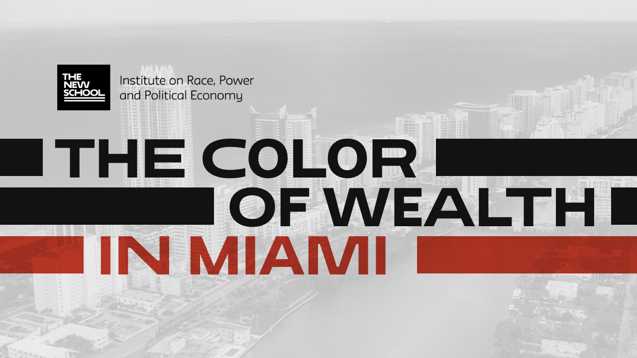 The Color of Wealth in Miami | Importance of Wealth
